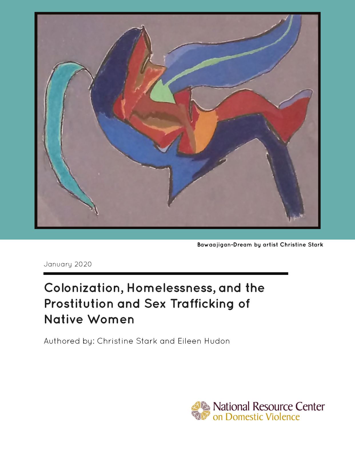 Colonization Homelessness And The Prostitution And Sex Trafficking Of